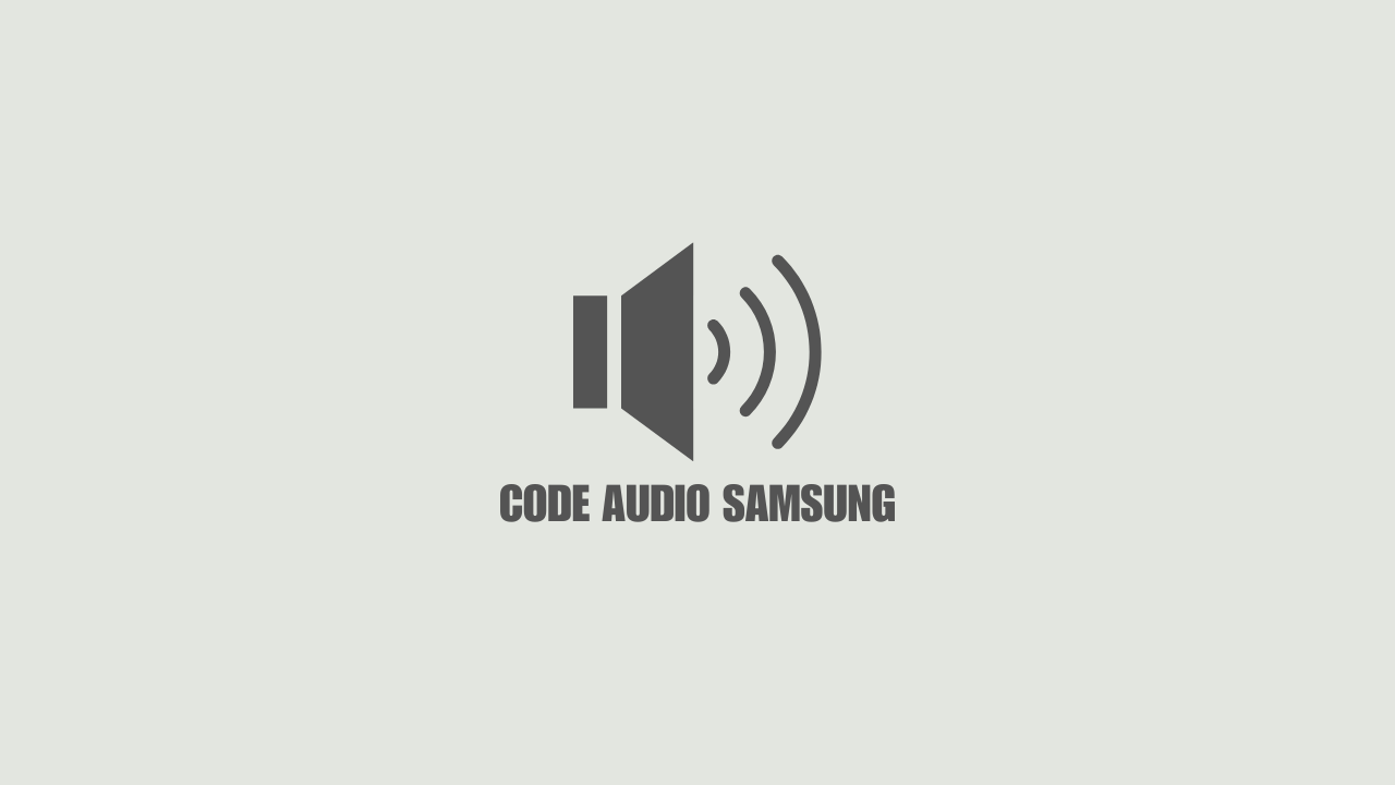 Code audio Samsung : Augmenter le volume du son sur votre mobile (2023 ...